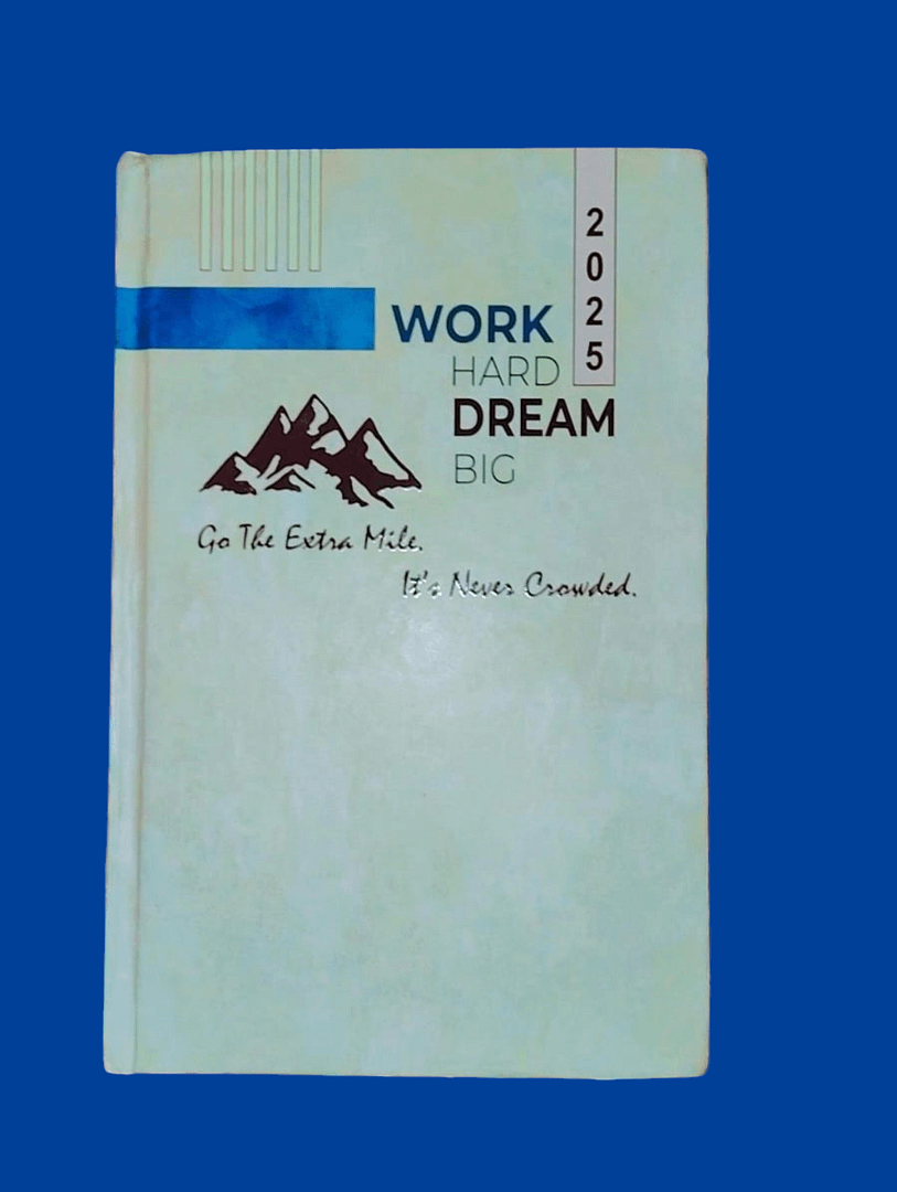 Inspirational “Work Hard Dream Big” Diary 2025 - matrayama